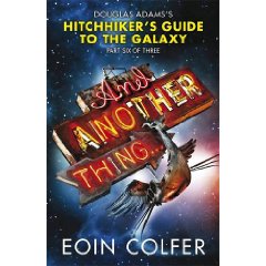 Eion Colfer, And Another Thing...