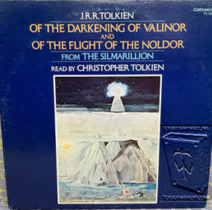 Of the Darkening of Valinor and Of the Flight of the Noldor, read by ...