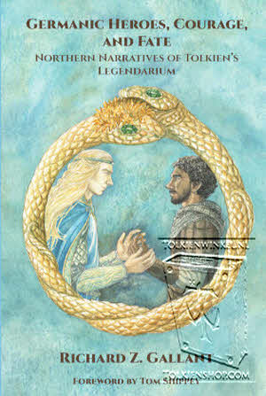 Richard Gallant, Germanic Heroes, Courage, and Fate